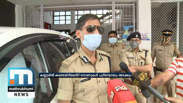 Containment Zones In Kannur Will Be Closed Down Completely: IG